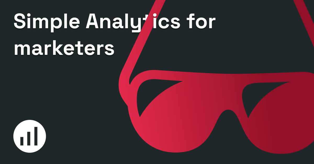 Simple Analytics For Marketers 7598